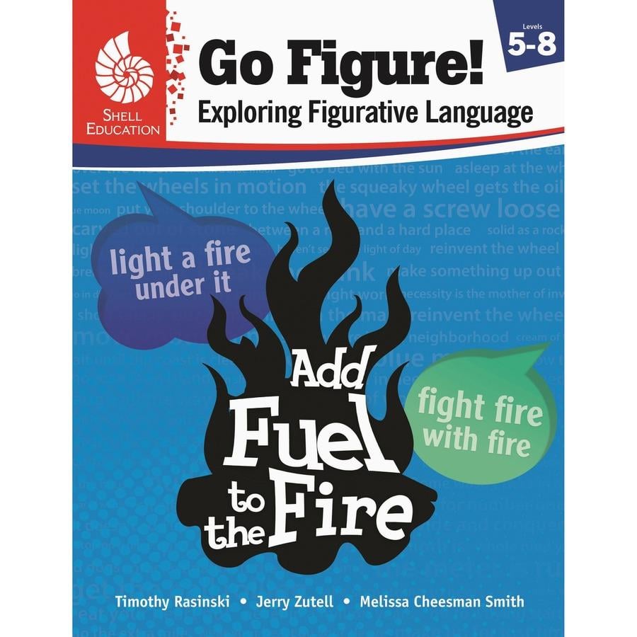 Shell Education Go Figure! Exploring Figurative Language, Levels 5-8 ...