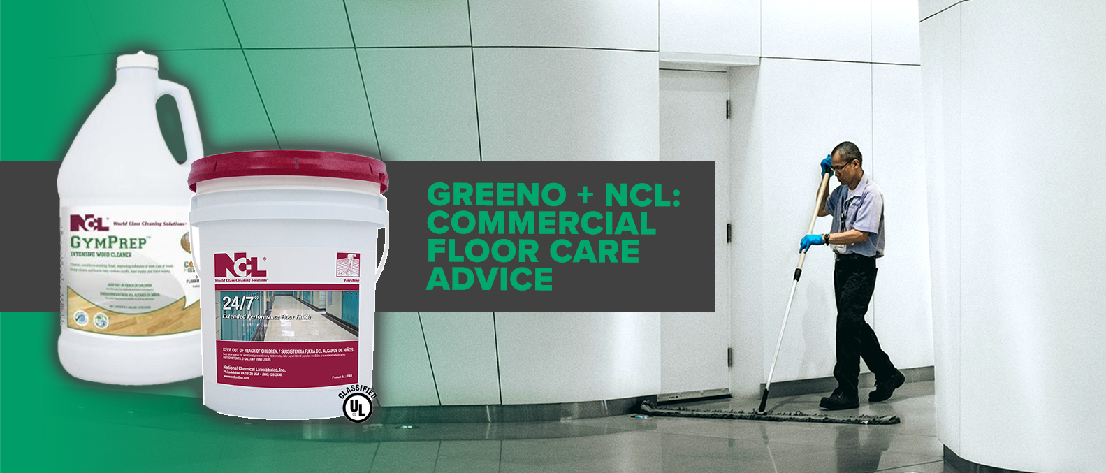 Greeno + NCL: Commercial Floor Care Advice
