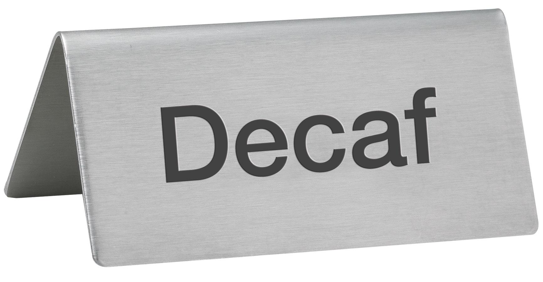 Tent Sign, "Decaf", S/S - mastersupplyonline